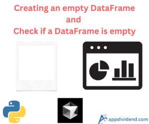How to Create and Check Empty DataFrame in Pandas